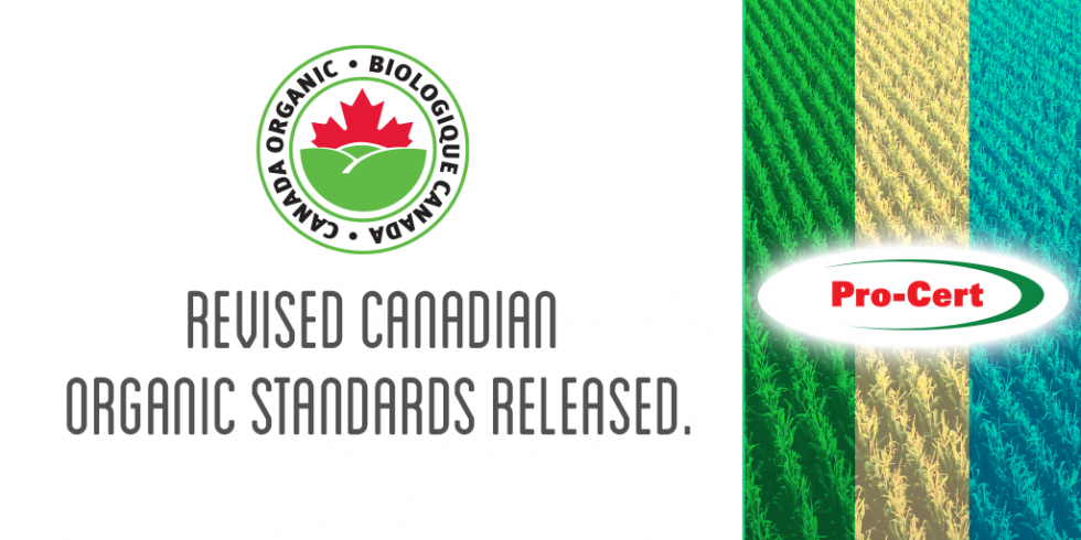 Revised Canadian Organic Standards Released - Pro-Cert Certifications