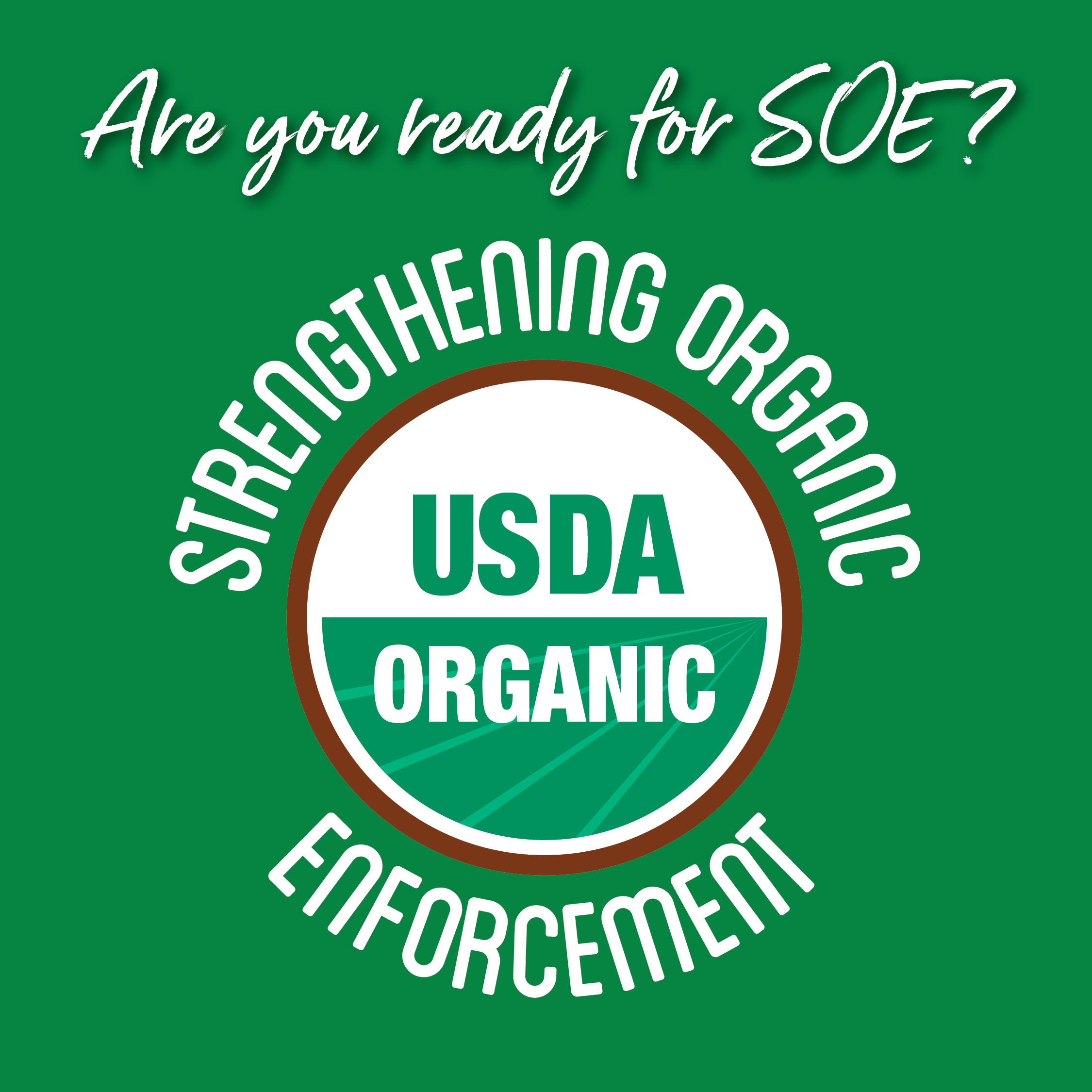 STRENGTHENING ORGANIC ENFORCEMENT (SOE) FINAL RULE PUBLISHED - Pro-Cert ...